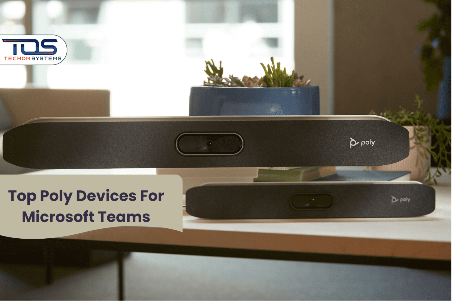 Top Poly Devices For Microsoft Teams